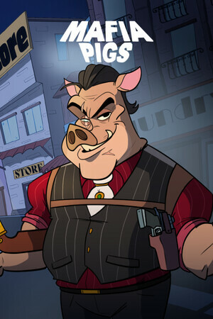 Mafia Pigs Playtest | Steambase