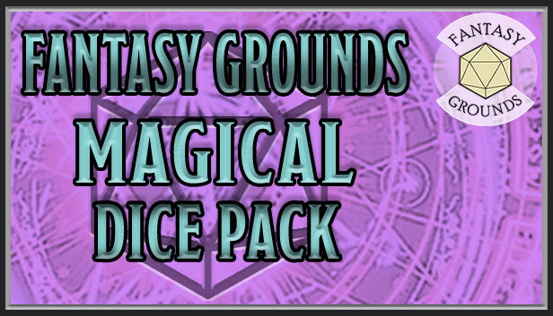 Fantasy Grounds - Magical Dice Pack on Steam