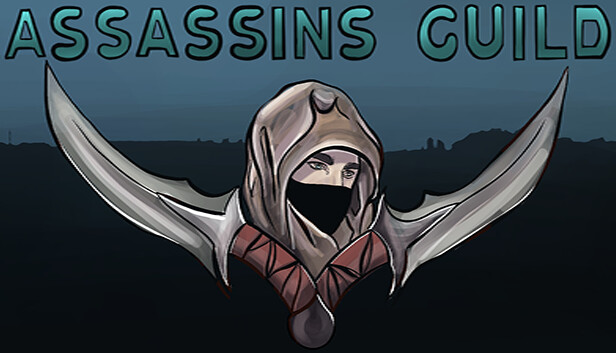Assassins Guild on Steam