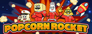 Popcorn Rocket - Patch 1.20 Fix! - Steam News