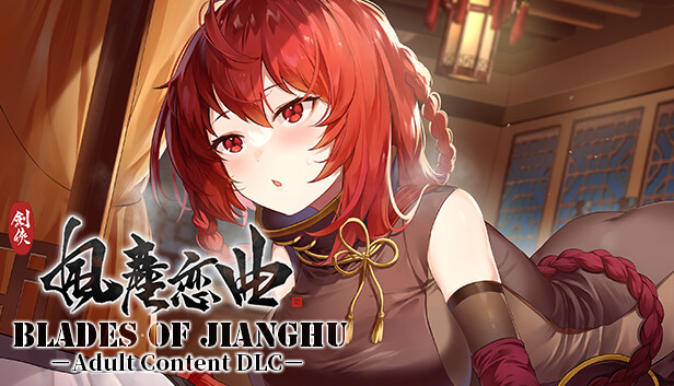 Blades of Jianghu: Ballad of Wind and Dust - Adult Content DLC - on Steam