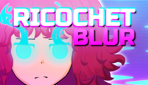 Ricochet Blur - Steam News Hub