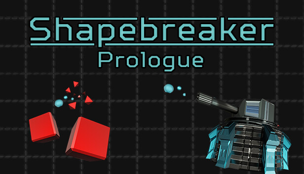 Shapebreaker - Prologue on Steam