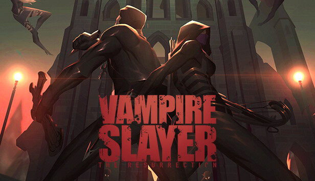 Save 80% on Vampire Slayer: The Resurrection on Steam