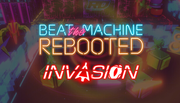 Save 25% on Beat the Machine: Rebooted - Invasion on Steam