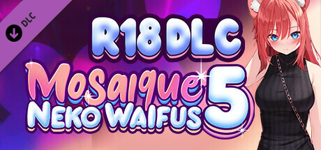 Mosaique Neko Waifus 5 Free R18 · 스팀