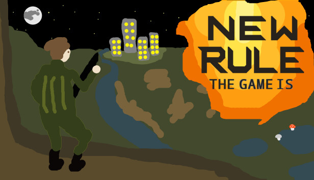 New rule: The game is... on Steam