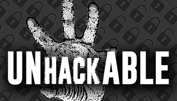 UNHACKABLE - Steam News Hub