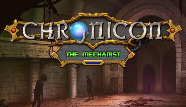 Chronicon - The Mechanist on Steam