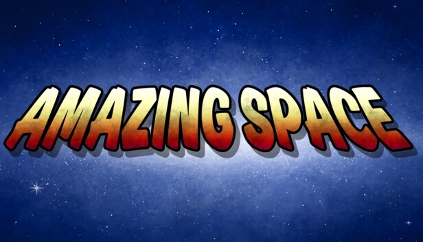 Amazing Space on Steam