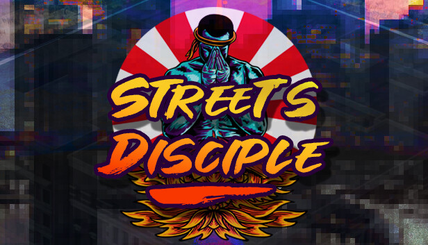 Street's Disciple Demo - Steam News Hub
