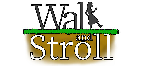 Walk and Stroll on Steam