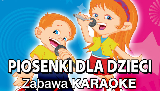 Zabawa Karaoke - Piosenki dla dzieci on Steam