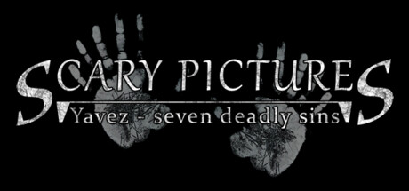 Scary pictures: Yavez - seven deadly sins on Steam