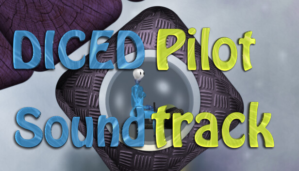 DICED Pilot Soundtrack on Steam