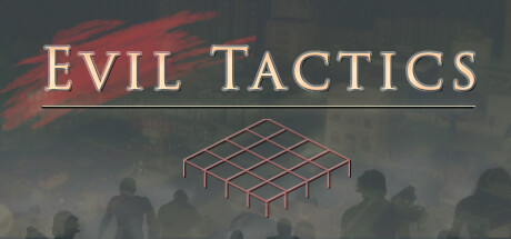 Evil Tactics | Steambase