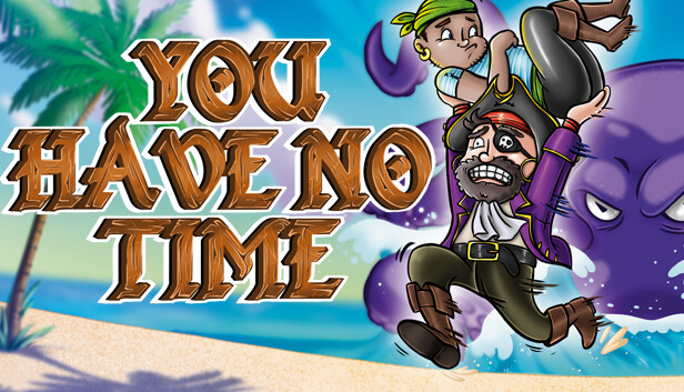 You Have No Time on Steam