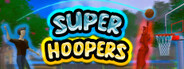 Super Hoopers - Super Hoopers Update #4 - Steam News