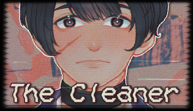 The Cleaner - Steam News Hub