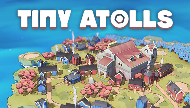 Tiny Atolls on Steam