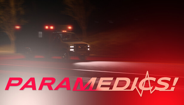 Paramedics! - EMS Simulator on Steam