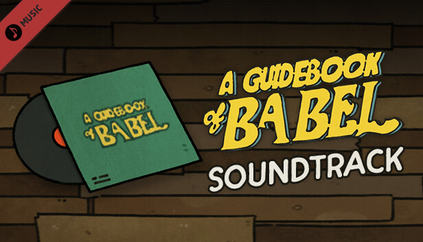 A Guidebook of Babel Soundtrack - Steam News Hub