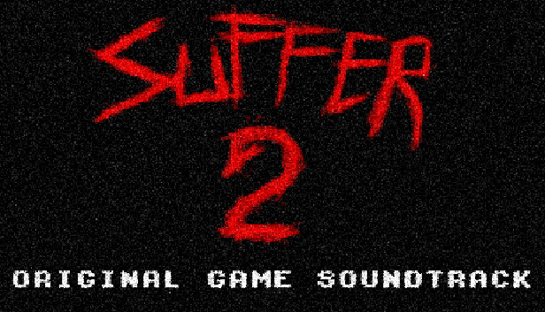 SUFFER 2 Soundtrack on Steam