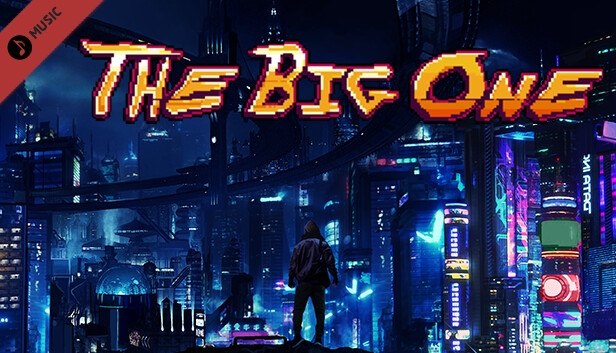 The Big One Soundtrack on Steam