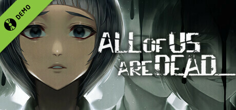 All of Us Are Dead... Demo - UncensorPat.ch