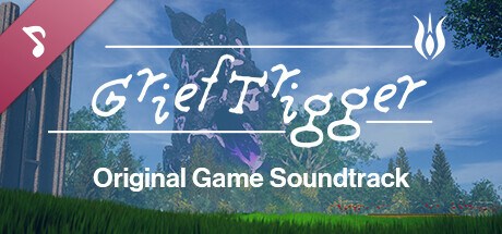 Grief Trigger Soundtrack on Steam