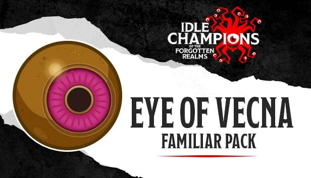 Idle Champions - Eye of Vecna Familiar Pack - Steam News Hub