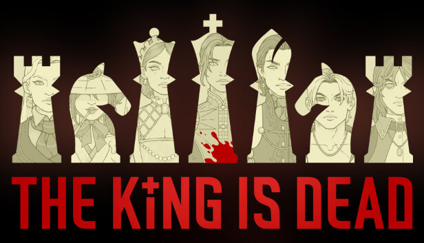 The King is Dead on Steam