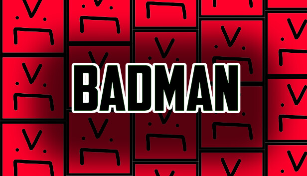 BadMan on Steam