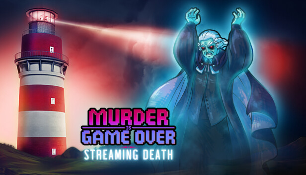 Save 50% on Murder Is Game Over: Streaming Death on Steam