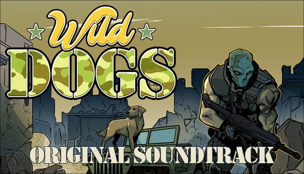 Wild Dogs Soundtrack on Steam