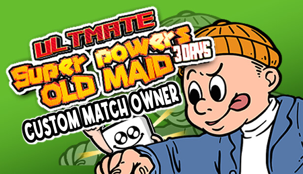 Ultimate Super Powers Old Maid～3Days～- Custom Match Owner on Steam