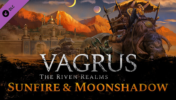 Vagrus - The Riven Reams: Sunfire and Moonshadow - Steam News Hub