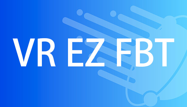 VR EZ FBT - Steam News Hub