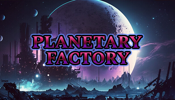 Planetary Factory - An Idle Automation Game on Steam