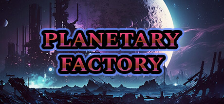Steam Community :: Planetary Factory