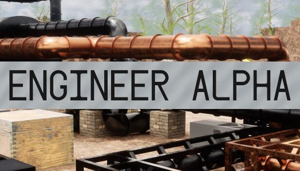 Engineer Alpha Demo - Steam News Hub