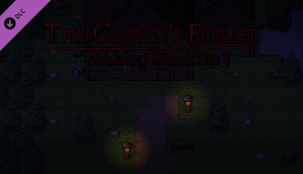 The Clown's Forest: Waking Shadows - Steam News Hub