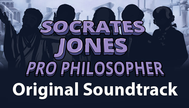 Socrates Jones: Pro Philosopher Soundtrack on Steam