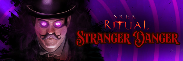 Sker Ritual - Stranger Danger - Keymailer
