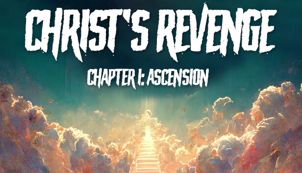 I Am Jesus Christ:Christ's Revenge - Steam News Hub