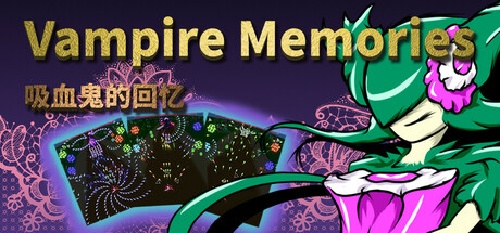 Vampire Memories - 吸血鬼的回忆 on Steam