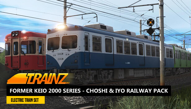 Trainz 2019 DLC - Former Keio 2000 Series - Choshi & Iyo Railway Pack ...