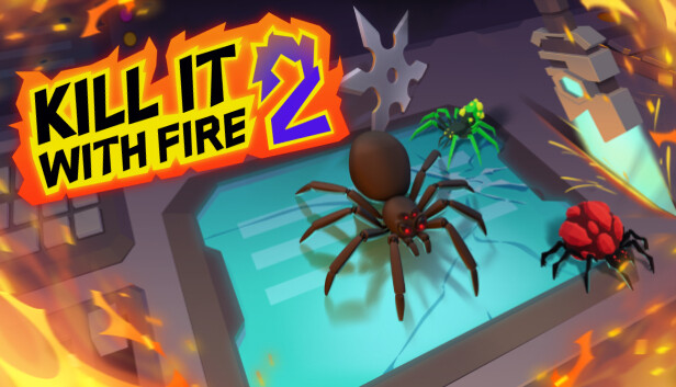 Kill It With Fire 2 - Steam News Hub