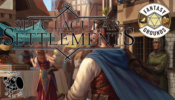 Fantasy Grounds - Spectacular Settlements on Steam