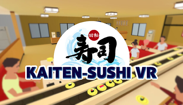 Kaiten Sushi VR - Steam News Hub
